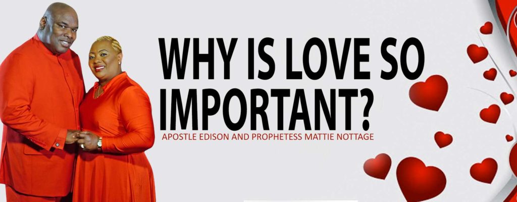 WHY IS LOVE SO IMPORTANT? – Global Prayer Network